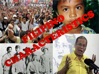 Filipino Core Values, Characteristics and Citizenship Morals | PPTX