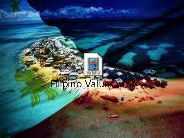 Filipino Core Values, Characteristics and Citizenship Morals | PPTX