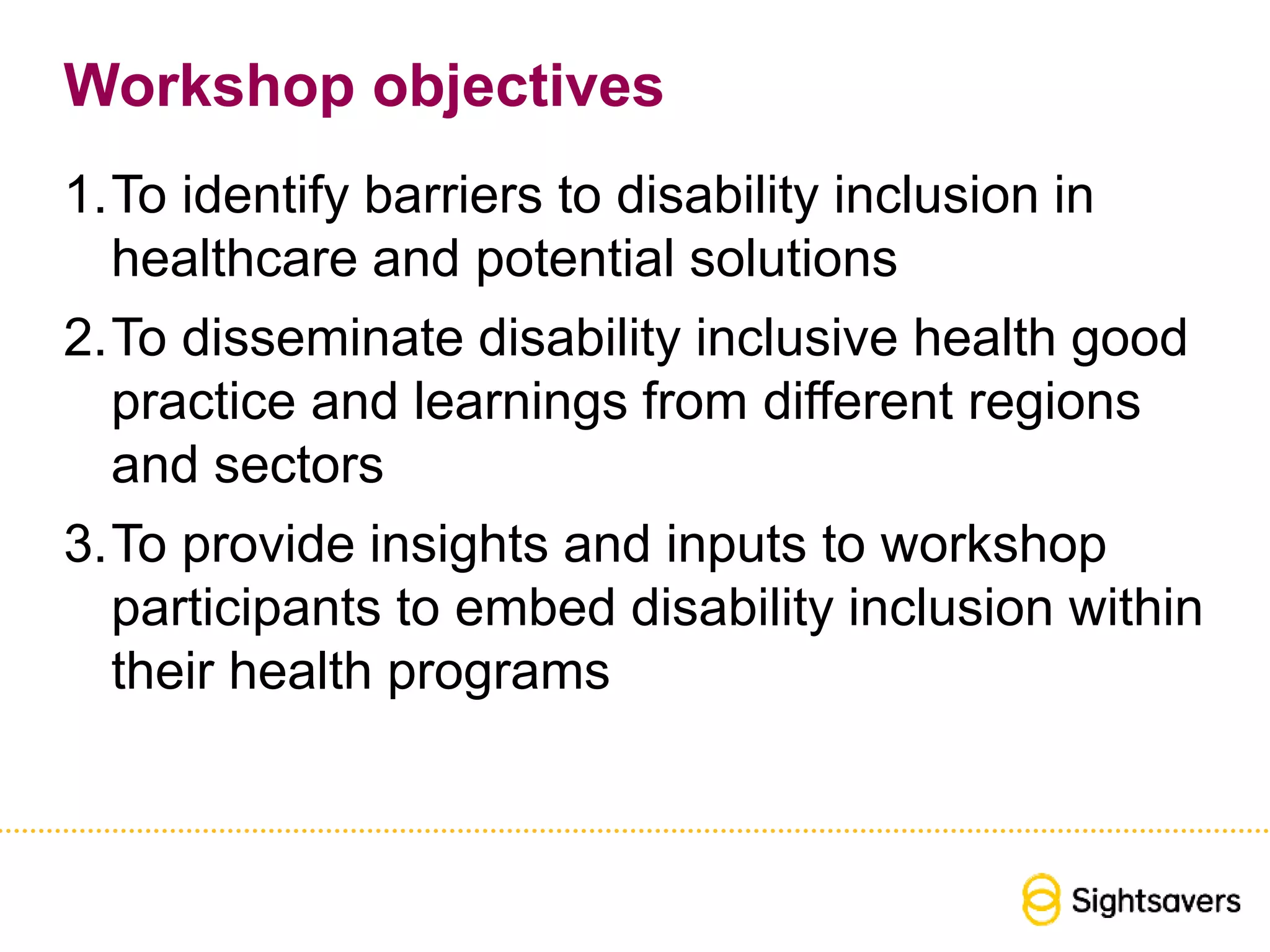 Welcome - Practical Approaches to Disability Inclusion in Healthcare | PPTX