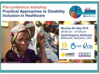 Welcome - Practical Approaches to Disability Inclusion in Healthcare | PPTX