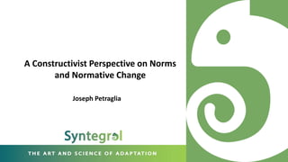 Presentation_Petraglia - Norms Shifting Interventions | PPT