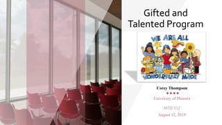 Gifted and Talented Program W2_PPT_mte512_8-12-2019 | PPT