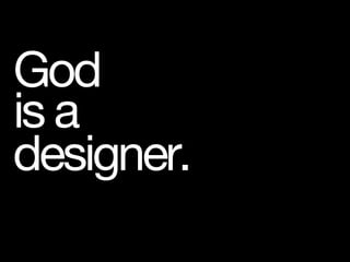 God is a designer | KEY | Christianity | Religion & Spirituality