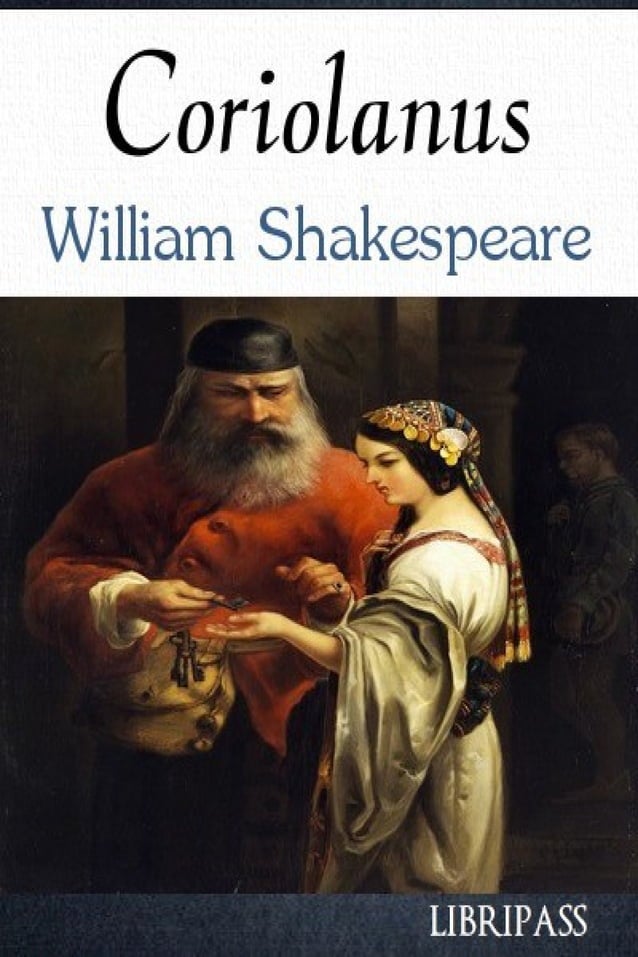 Coriolanus by william shakespeare | PDF
