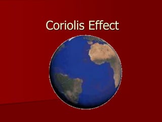 Coriolis_Effect - Earth,Space and Life - Science | PPT