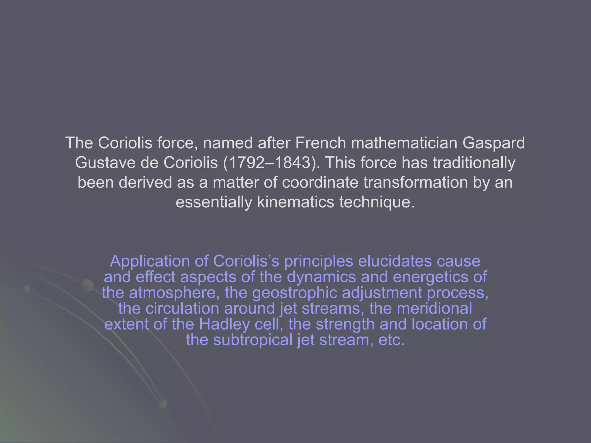 Coriolis force and winds of the atmosphere -Climatology Chapter | PPT