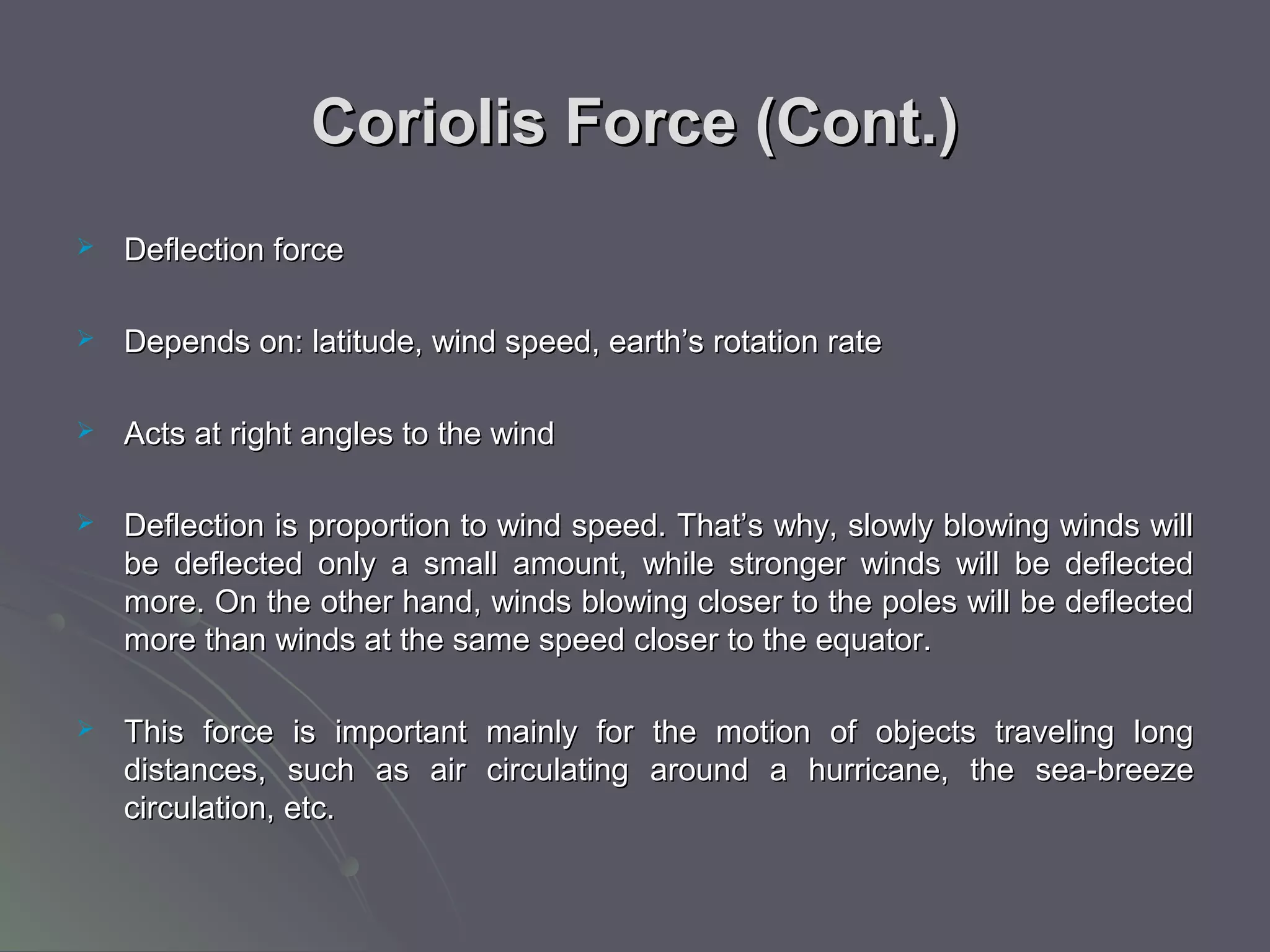 Coriolis force and winds of the atmosphere -Climatology Chapter | PPT