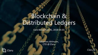 Cork Blockchain #1 - Introduction to Blockchain and Permissioned Blockchains | PPT