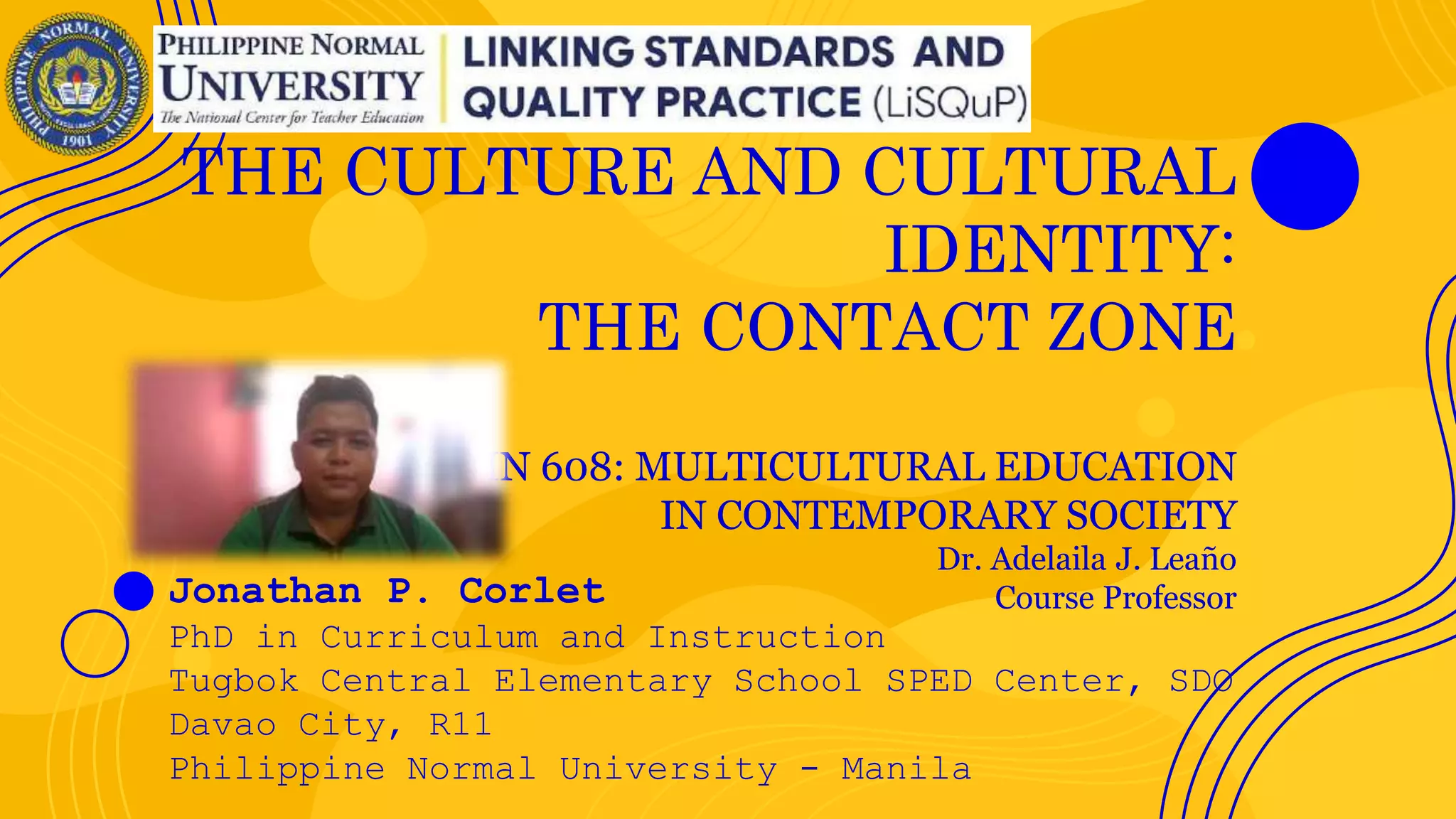 CORLET, J._THE CULTURE AND CULTURAL IDENTITY_THE CONTACT ZONE.pptx