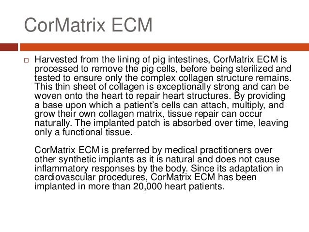 CorMatrix ECM Allows Recovery Heart Surgery Patients to Regrow Tissue