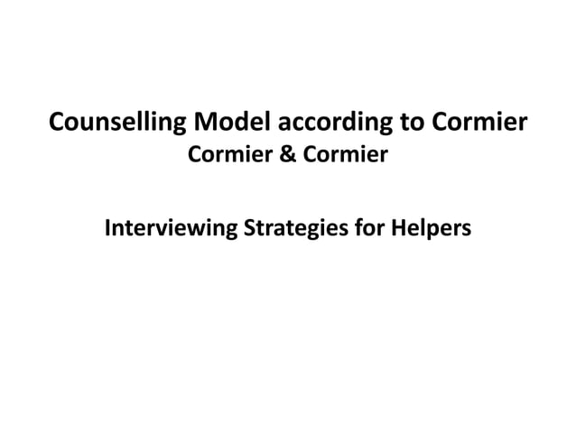 Cormier.pptx process of Counselling theory and understanding | PPTX