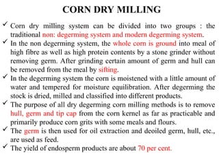Corn milling process (equation involved janana hha ) | PPT