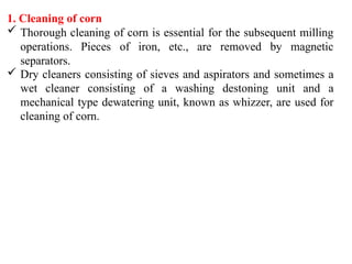 Corn milling process (equation involved janana hha ) | PPT
