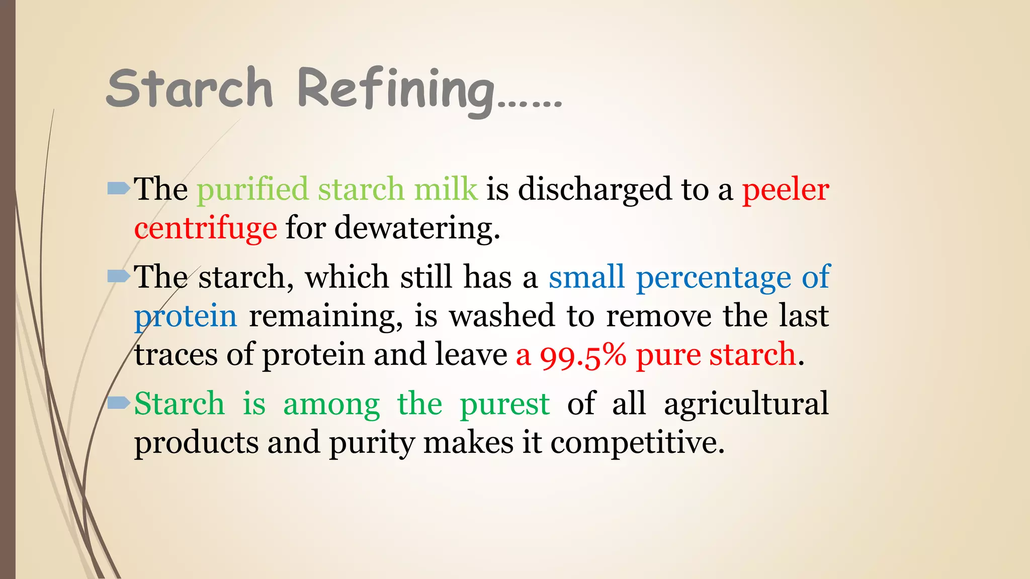 Starch manufacturing from Corn and Industrial Application | PPTX