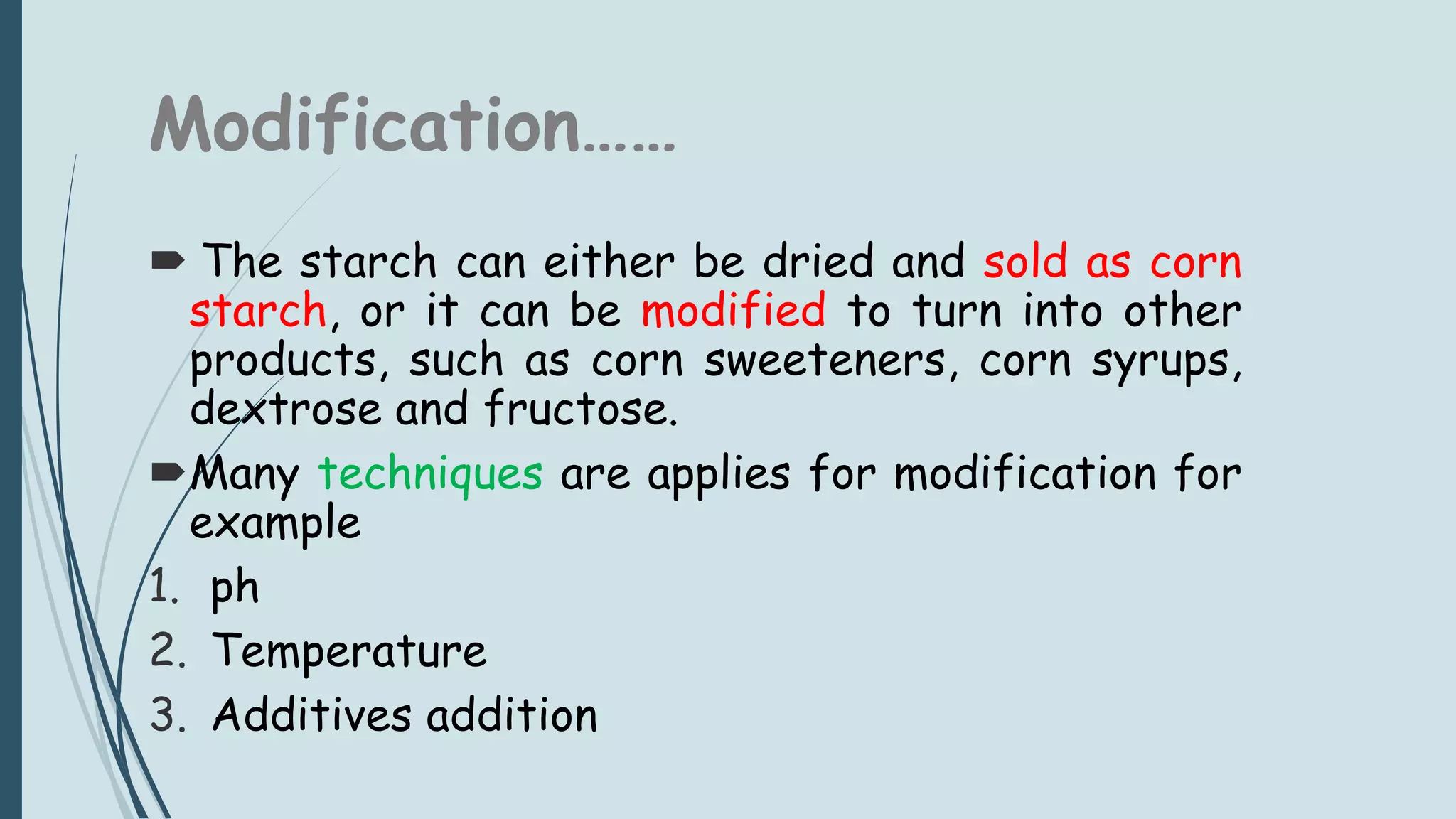 Starch manufacturing from Corn and Industrial Application | PPTX