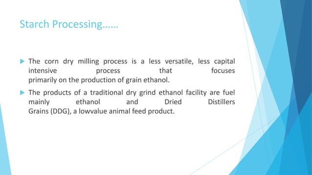 Starch manufacturing from Corn and Industrial Application | PPTX
