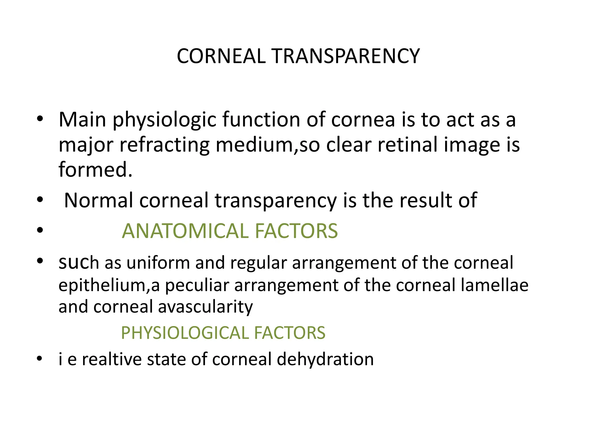 CORNEA-Anatomy,Corneal Transperency.pptx