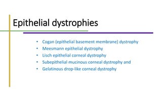 CORNEAL-DYSTROPHIES-Nafiz(2).pptx