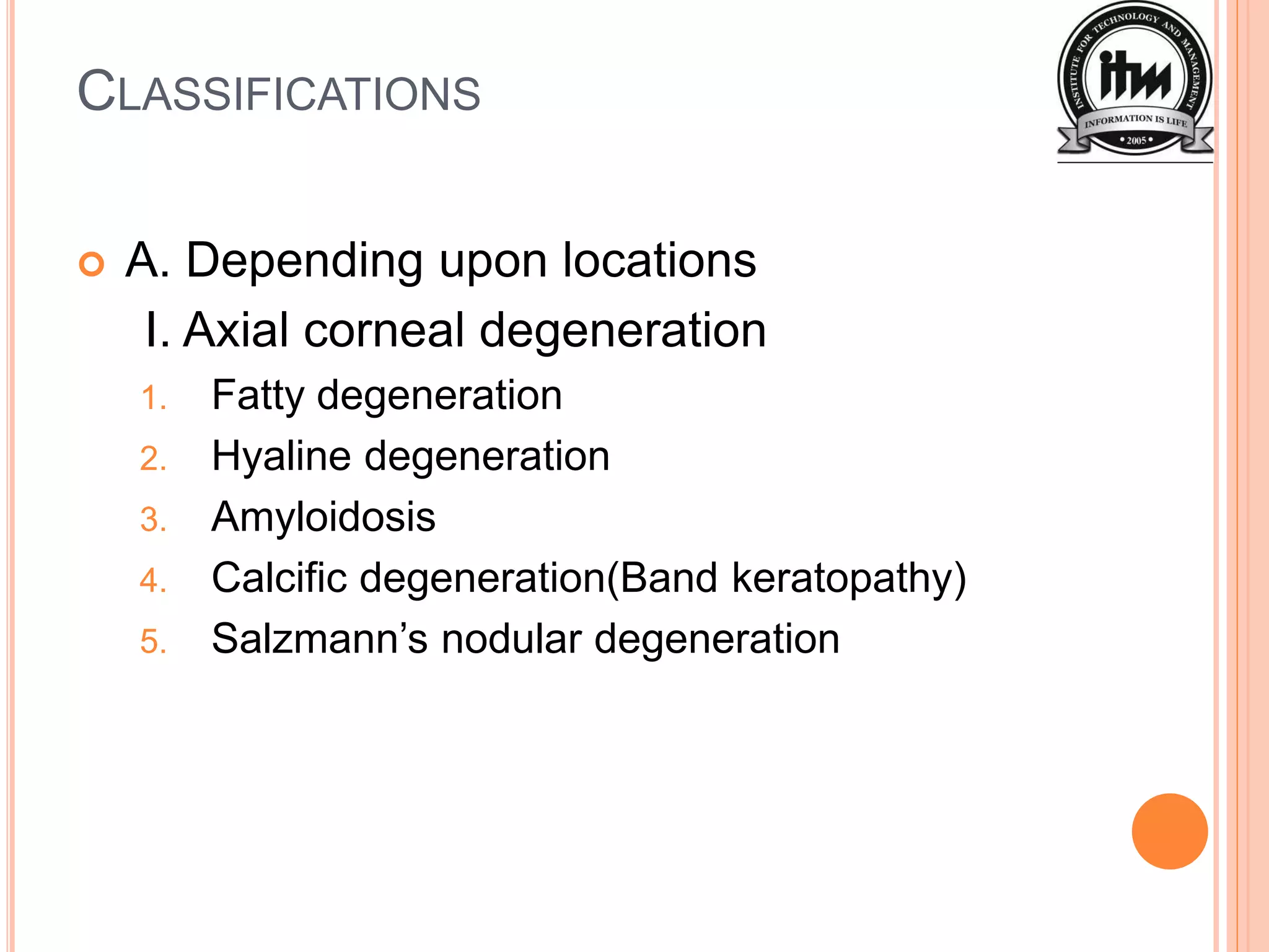 Corneal degeneration ppt | PPTX