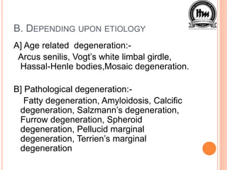 Corneal degeneration ppt | PPTX