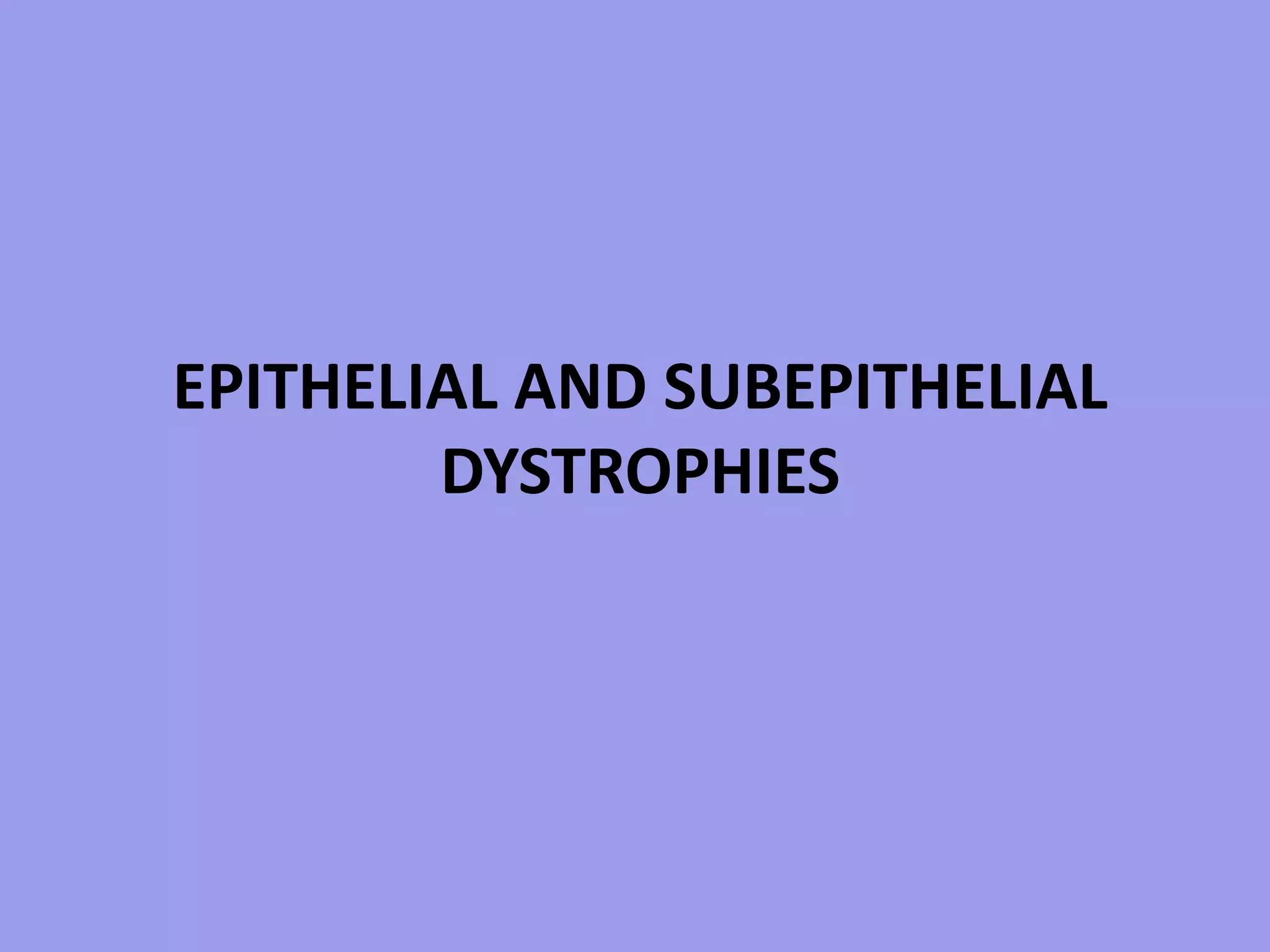 Corneal dystrophies | PPTX