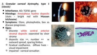 CORNEAL DYSTROPHIES AND DEGENERATIONS with Latest IC3D update | PPTX