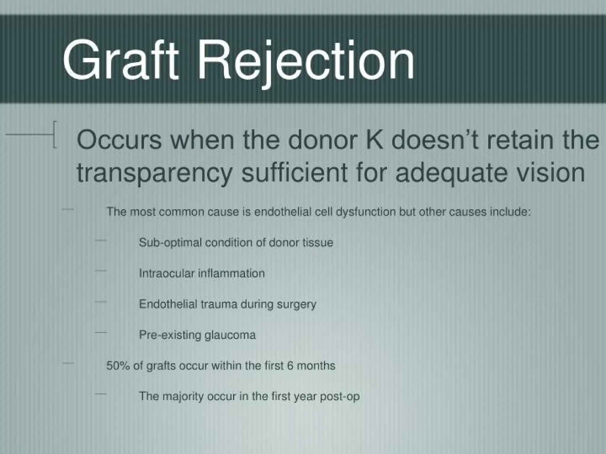 Corneal Graft RejectionCorneal Graft Rejection | PPTX
