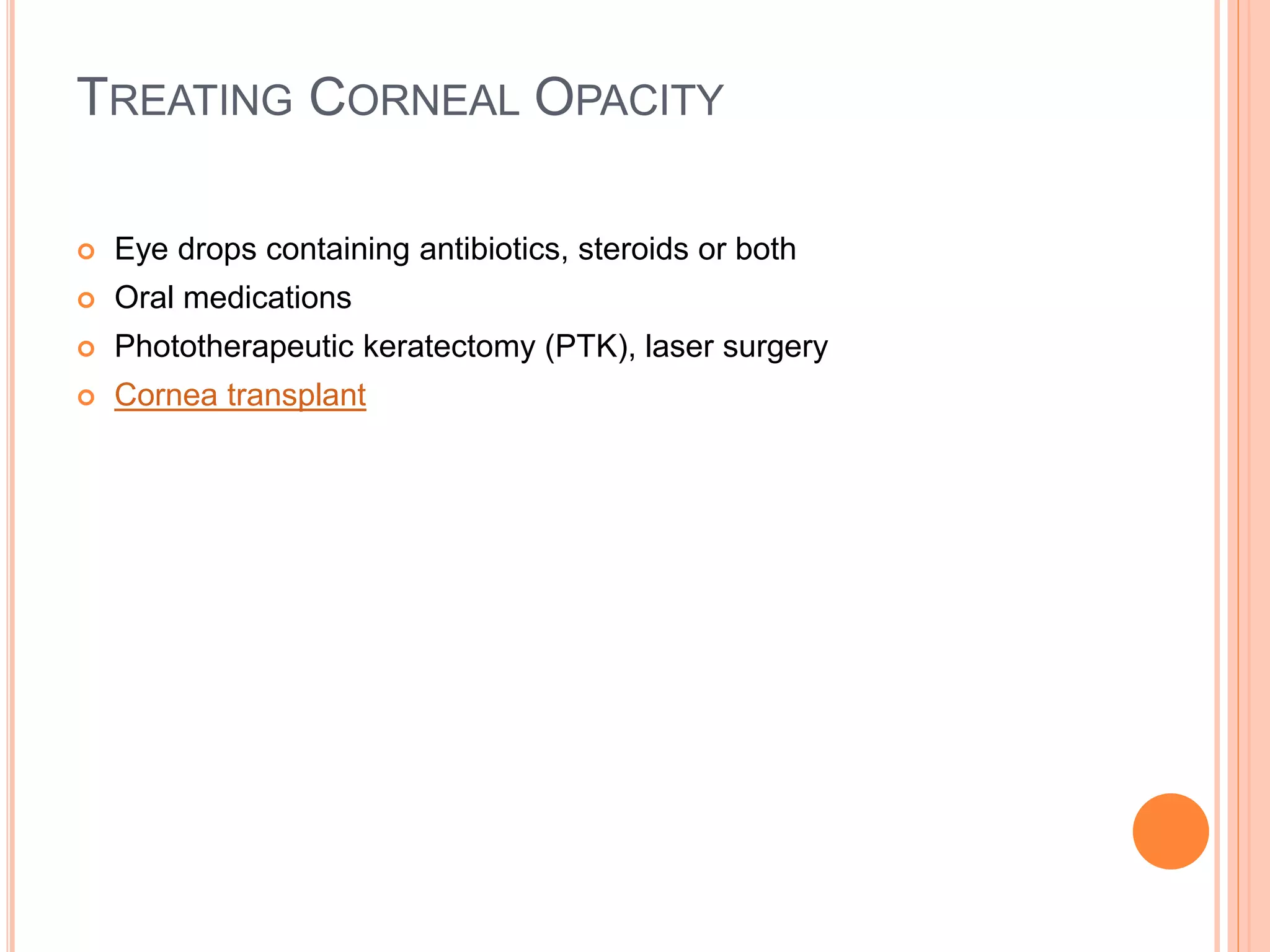 Corneal opacity | PPTX