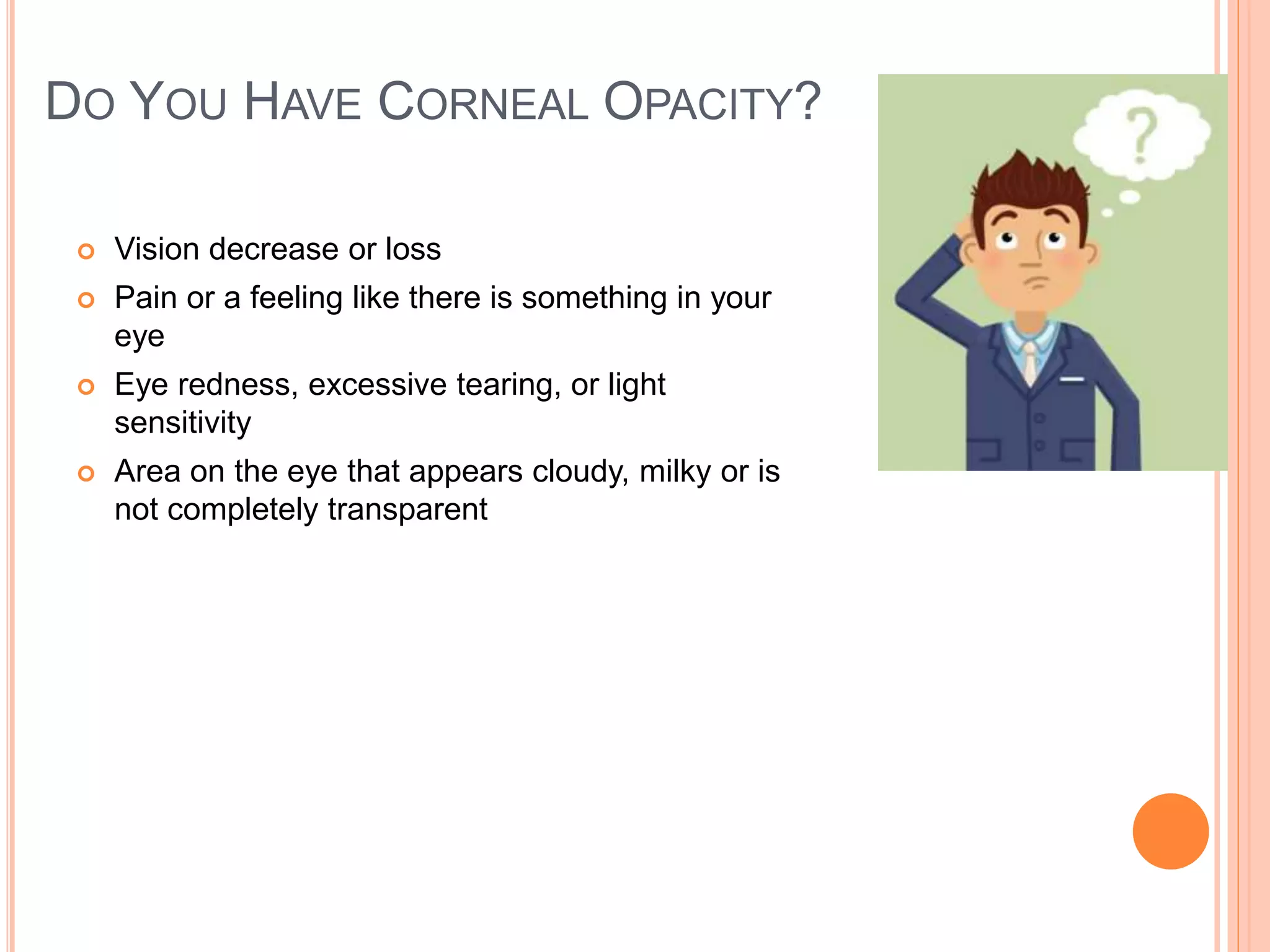 Corneal opacity | PPTX