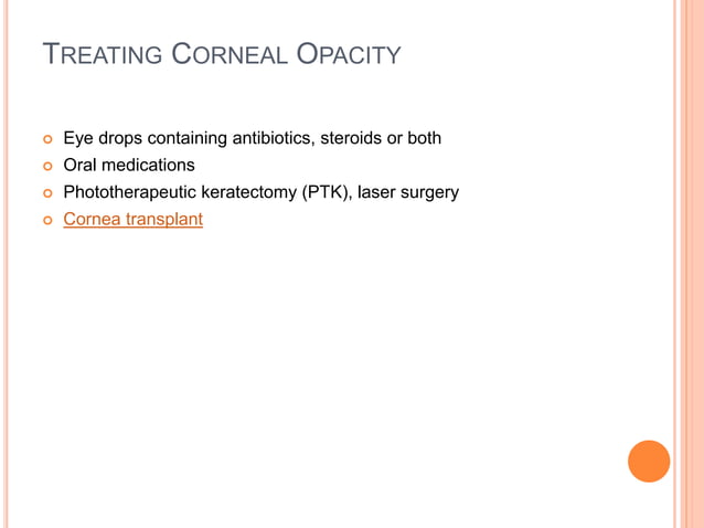 Corneal opacity | PPTX | Eye and Vision Conditions | Diseases and ...
