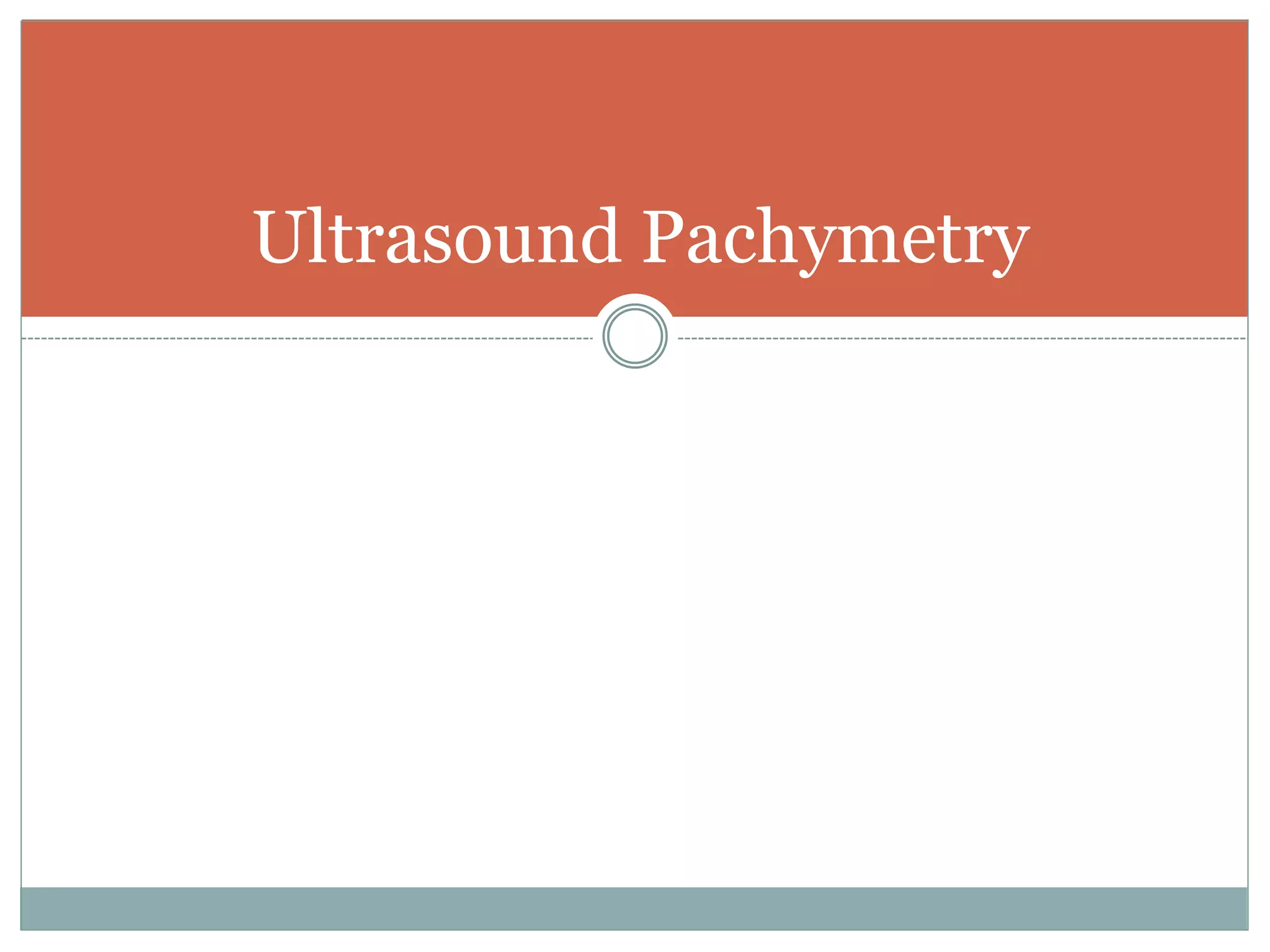 Corneal pachymetry by ben okeeffe | PPTX