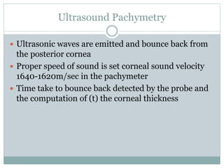 Corneal pachymetry by ben okeeffe | PPTX