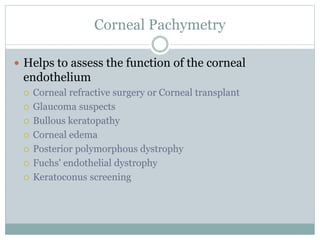 Corneal pachymetry by ben okeeffe | PPTX