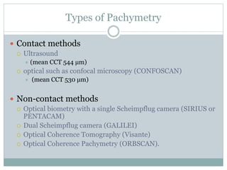 Corneal pachymetry by ben okeeffe | PPTX