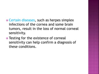 Corneal sensitivity test 2 | PPTX