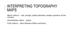 Corneal topography | PPTX