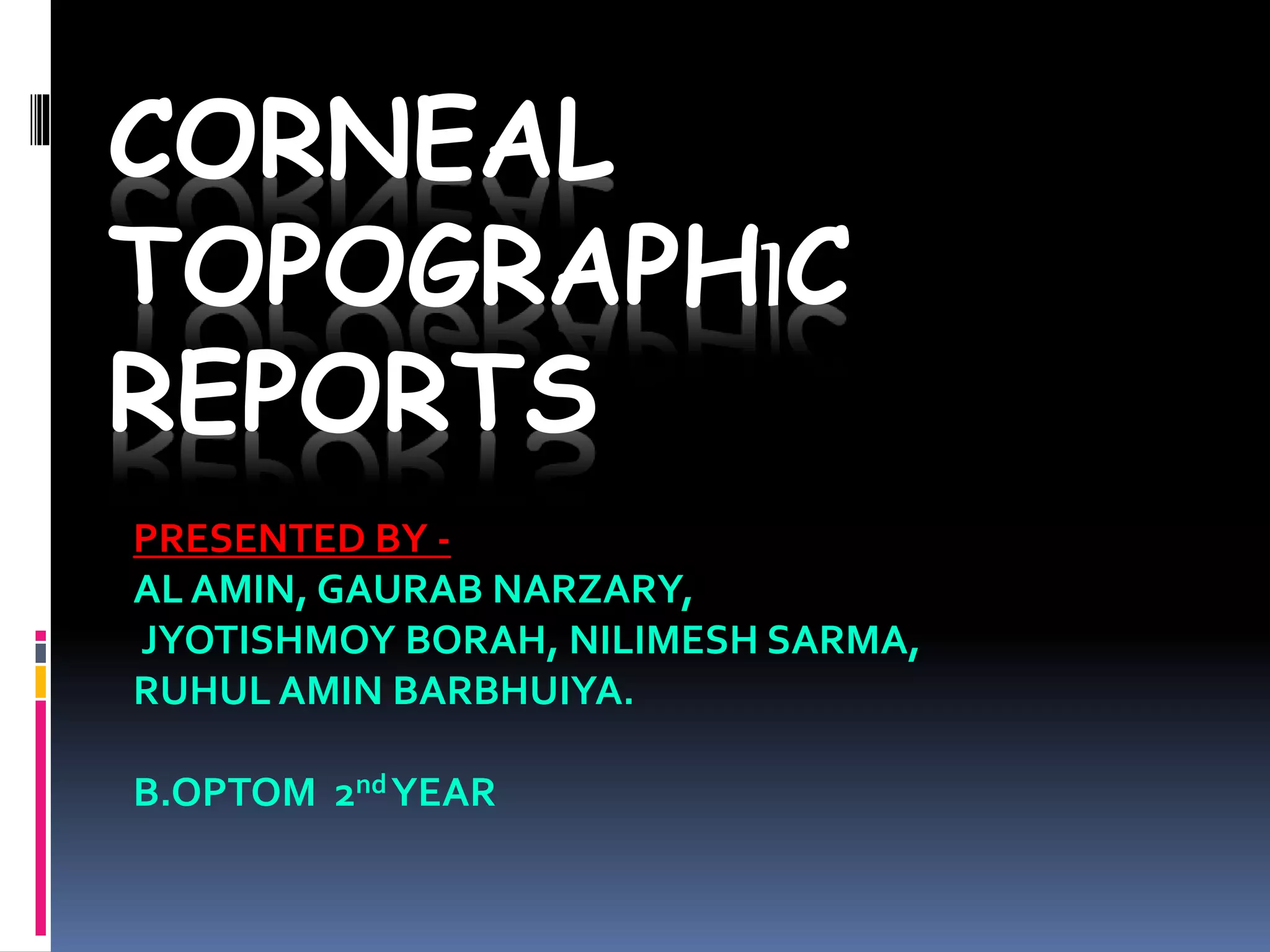 Corneal topographic reports | PPT