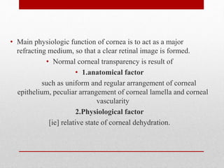 Corneal transparency | PPTX