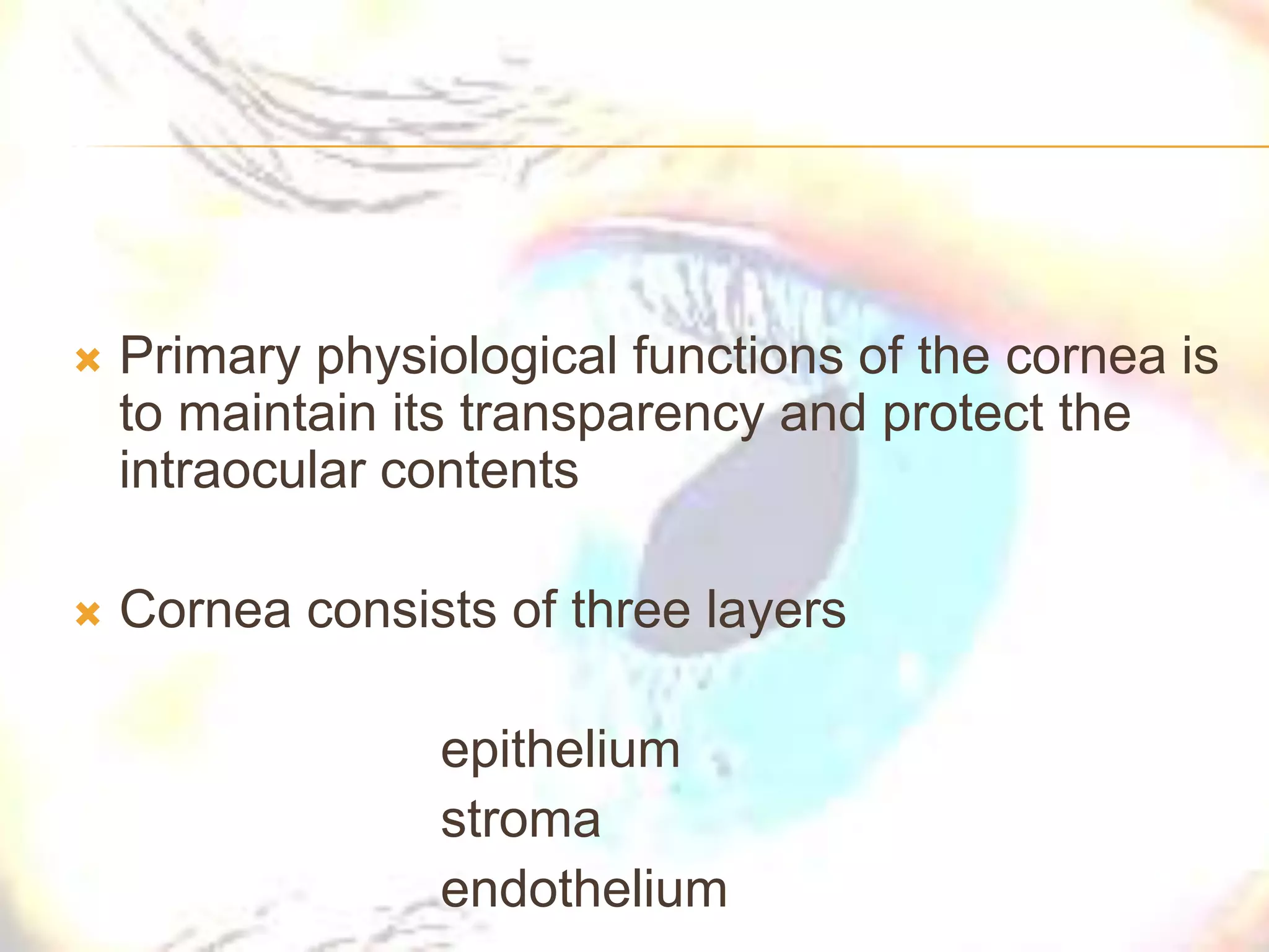 Corneal transparency | PPTX