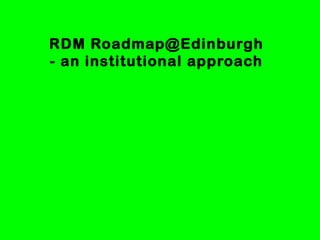 RDM@Edinburgh | PPT