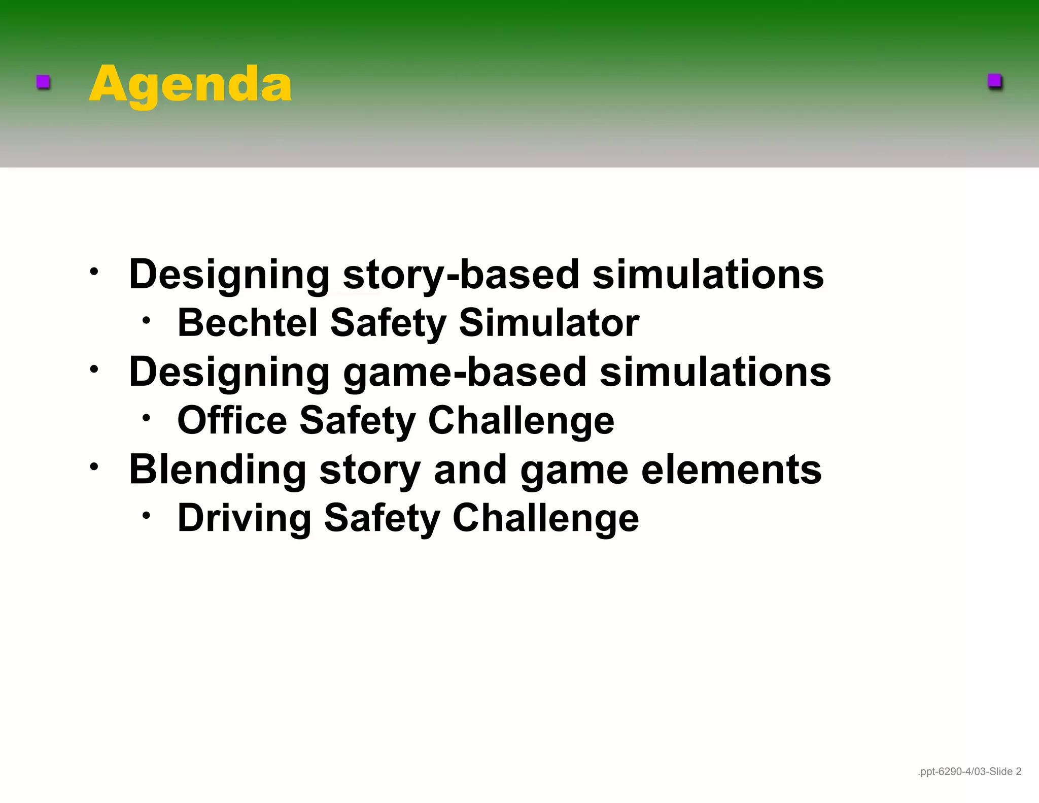 Using Story-Based Games and Simulations for Safety Training | PPT