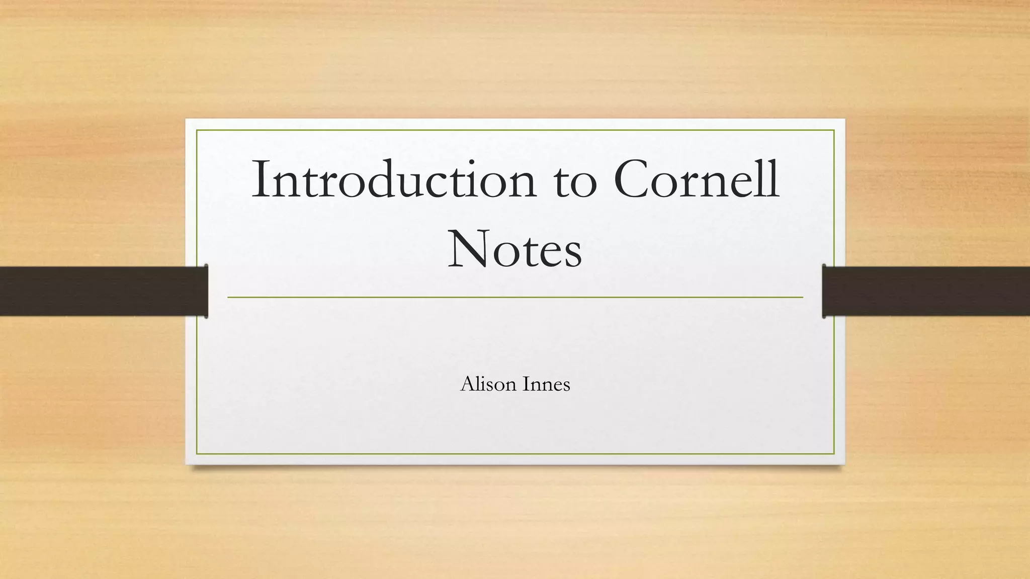 Introduction to Cornell Notes | PPTX | Education