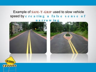 Cornell Construction Safe T-Grip pavement surface | PPT