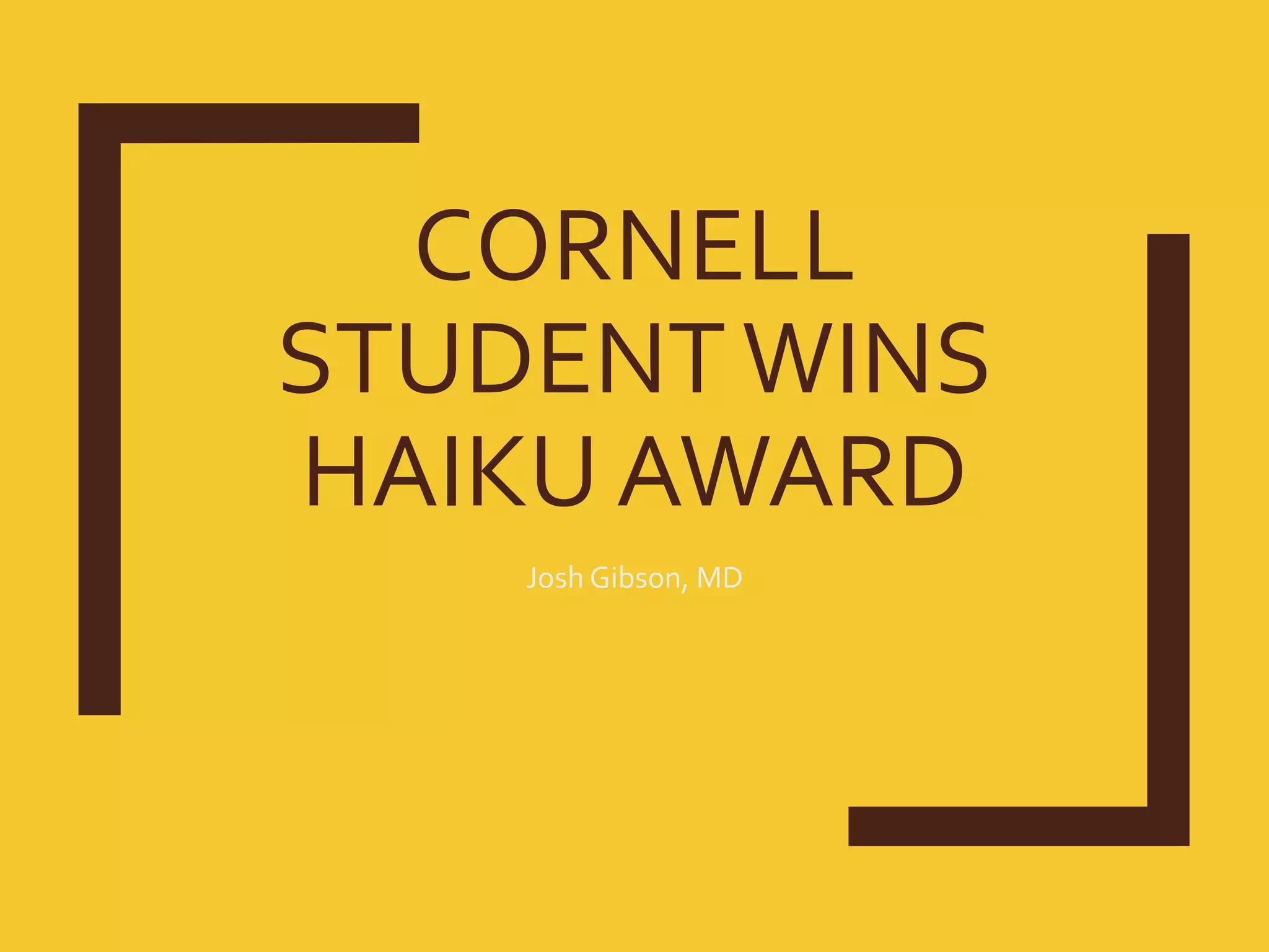 Cornell Student Wins Haiku Award | PPT