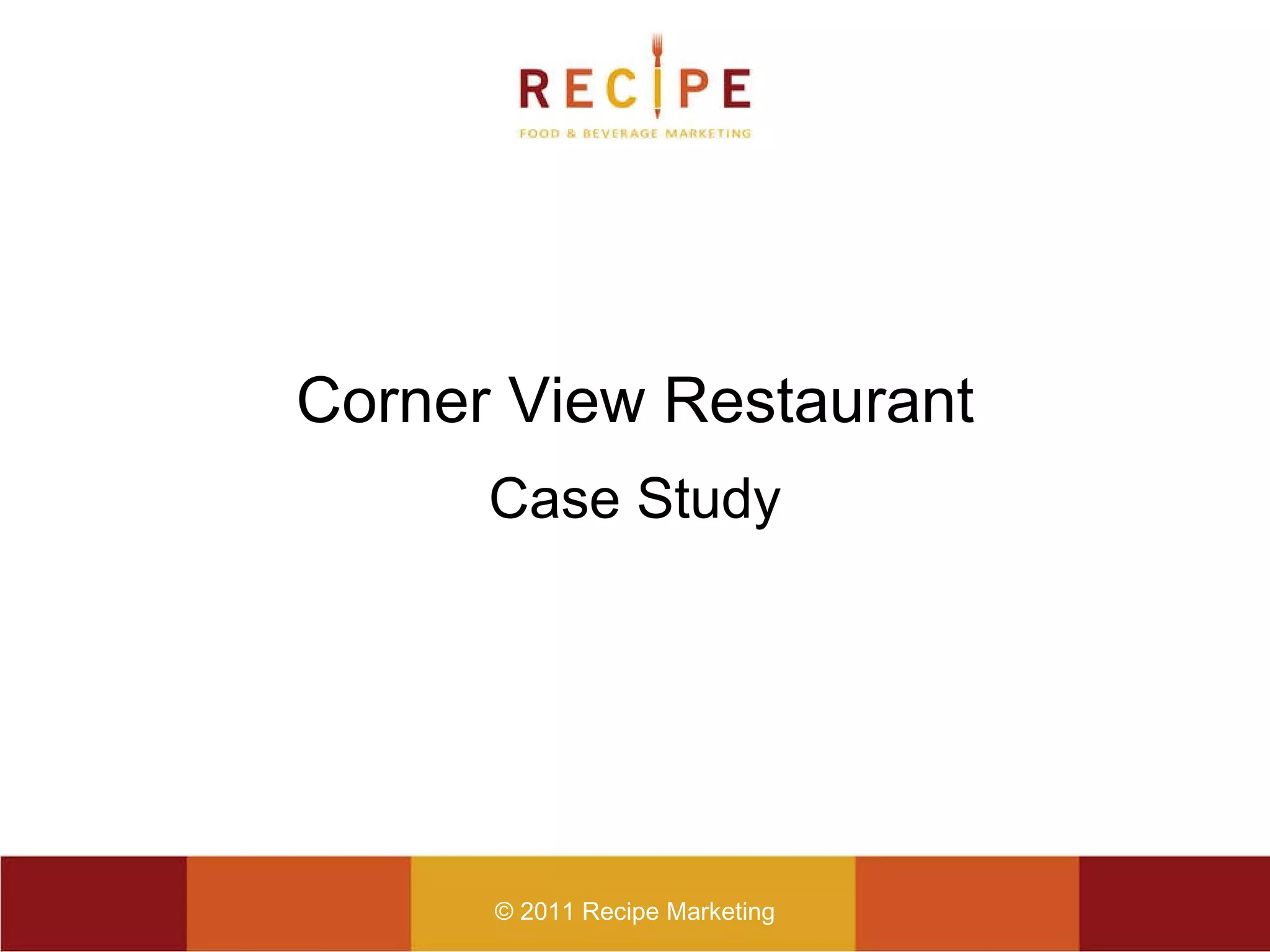 Corner View Restaurant Case Study | PPT