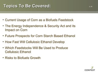 Corn Future Biofuels Feedstock 2.29.08 | Agriculture | Industries