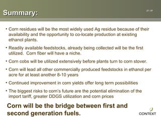 Corn Future Biofuels Feedstock 2.29.08 | Agriculture | Industries