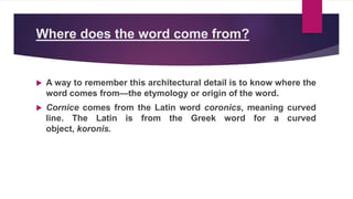 Cornices | PPTX