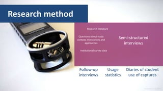 Understanding how and why students use lecture captures | PPT