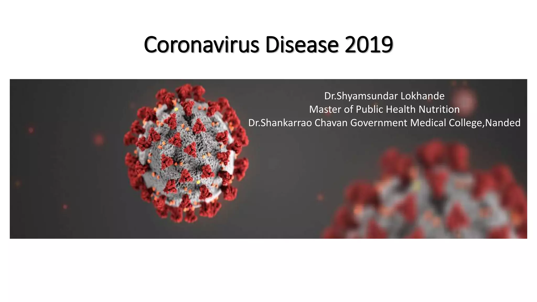 Coronavirus Disease 2019 Explained | PPT